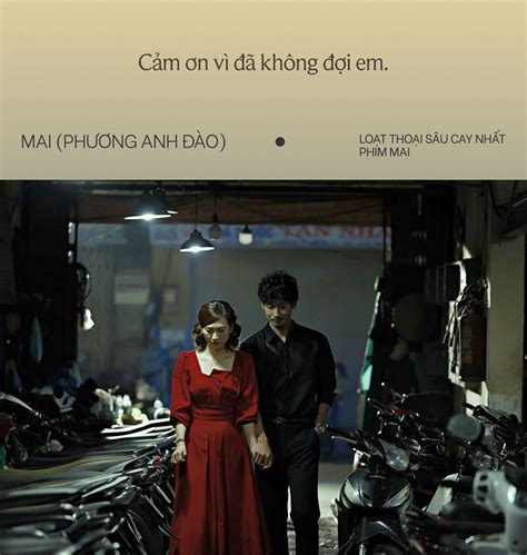 Loạt câu thoại hay nhất phim Mai của Trấn Thành
