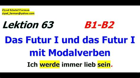 Lektion 63 Das Futur 1 Und Das Futur 1 Mit Modalverben B1 B2 YouTube