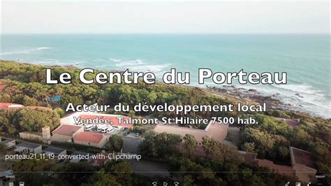 Le Centre Du Porteau Talmont Saint Hilaire Youtube