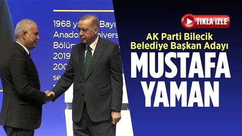 AK Parti Bilecik Belediye Başkan Adayı Mustafa Yaman YouTube