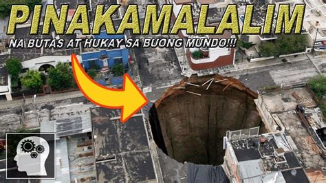PinakaMALALIM Na HUKAY At BUTAS Sa BUONG MUNDO Jevara King YouTube
