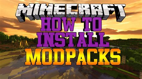 Minecraft How To Install Mod Packs Fast Easy YouTube
