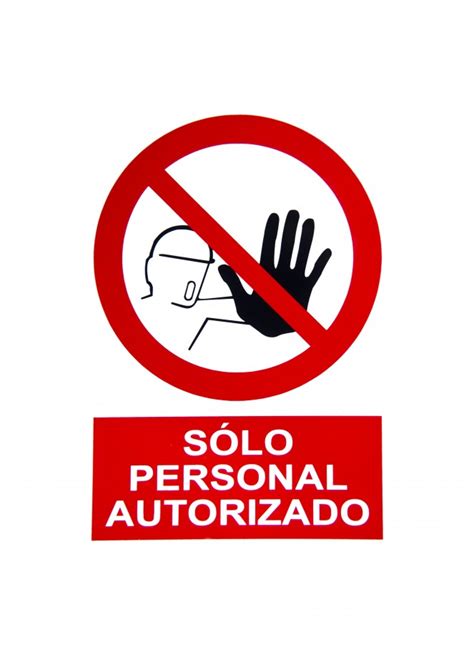 Cartel Homologado Solo Personal Autorizado