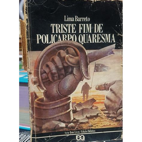 Livro Triste Fim De Policarpo Quaresma Lima Barreto Shopee Brasil