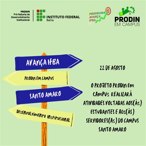 Prodin Em Campus Estudantes E Servidores Do IFBA Campus Santo Amaro