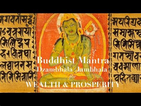Buddhist Mantra For WEALTH PROSPERITY Dzambhala Jambhala