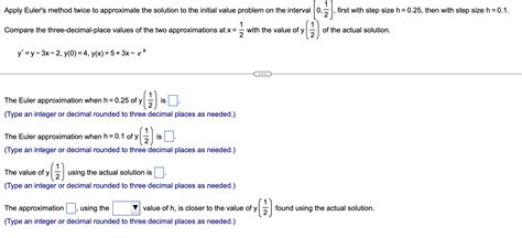 solved 1 apply euler s method twice to approximate the