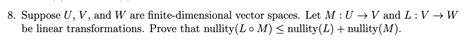 solved 8 suppose u v and w are finite dimensional vector