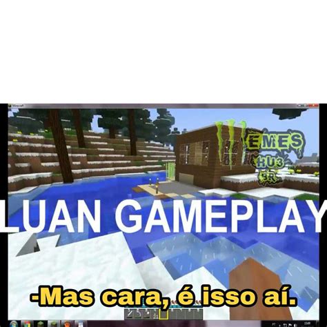 Meme Limpo Luan Gameplays Memes Hu3 BR Amino