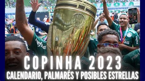 Comienza la COPINHA 2023 Calendario favoritos palmarés y jugadores