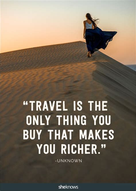 These 25 Travel Quotes Will Give You A Major Dose Of Wanderlust Best