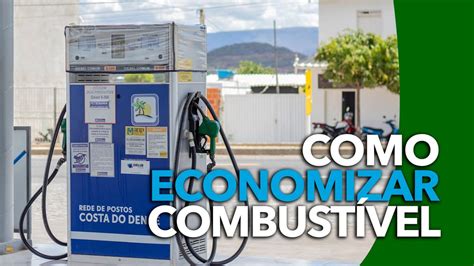 Saiba de uma vez por todas COMO ECONOMIZAR COMBUSTÍVEL dicas infalíveis