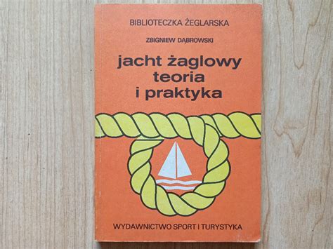 Poradnik Jacht Żaglowy Teoria Niska cena na Allegro pl