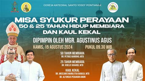 PERAYAAN SYUKUR 50 25 TAHUN HIDUP MEMBIARA DAN PENGIKHRARAN KAUL