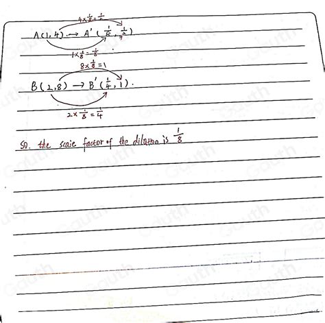 solved line segment ab has endpoints a 1 4 and b 2 8 a dilation centered at the origin is