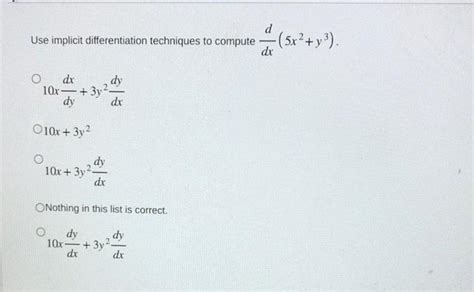 solved use implicit differentiation techniques to compute