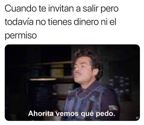 Cuando te invitan a salir Memes divertidos Memes sarcásticos