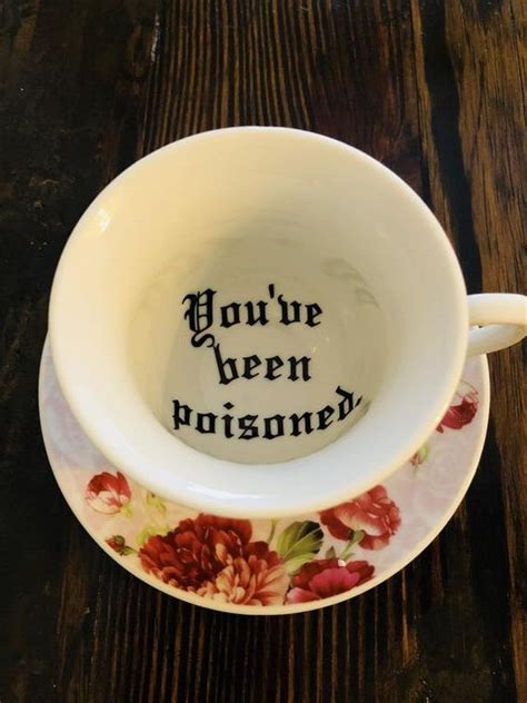 you ve been poisoned teacup and saucer Tasse de thé Idées de décor