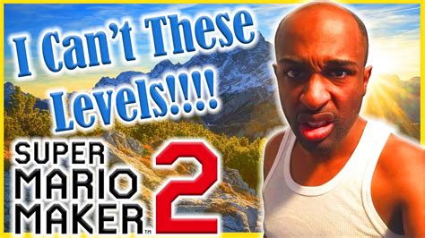 Levels Can T Be Trusted Viewer Levels Super Mario Maker 2 YouTube