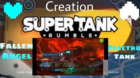 Super Tank Rumble Creation Electro Tank Gerand YouTube
