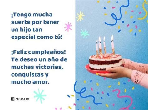 Las Mejores Felicitaciones De Cumplea Os Para Hijo Pensador