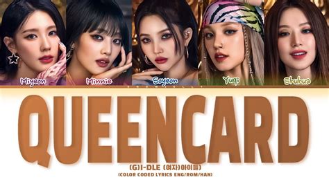 G I Dle Queencard Lyrics Color Coded Lyrics Youtube