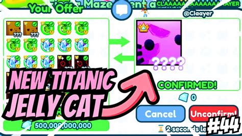 TITANIC JELLY CAT PSX Trading Montage 44 Roblox Pet Simulator
