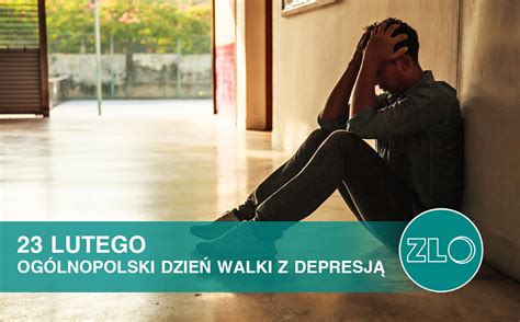 Wiatowy Dzie Walki Z Depresj Zesp Lecznictwa Otwartego