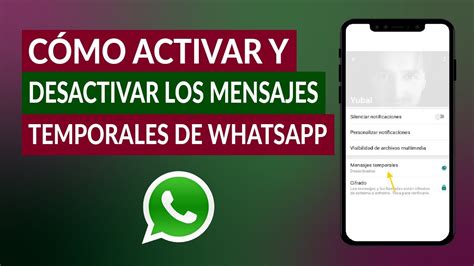 Desactiva Los Mensajes Temporales De WhatsApp Para Todos Tus Contactos