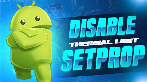 How To Disable Thermal Limit On Android Via Using Setprop Code On