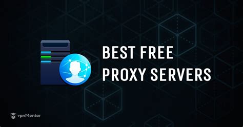 Best Free Proxy Servers In Safe And Fast