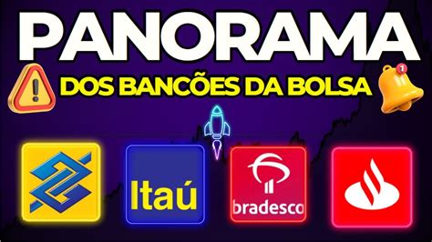BANCO do BRASIL e ITAÚ na FRENTE BRADESCO E SANTANDER CORRENDO ATRÁS