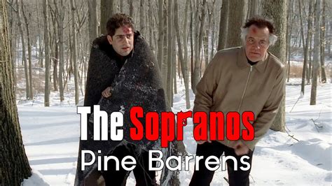 The Sopranos Pine Barrens Youtube