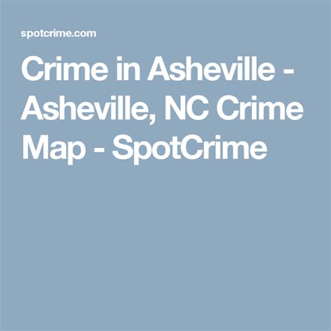 Crime In Asheville Asheville Nc Crime Map Spotcrime Asheville Crime Map