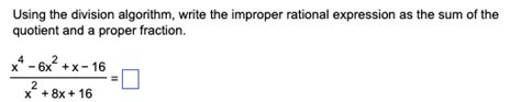 solved using the division algorithm write the improper