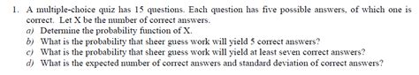Solved A Multiple Choice Quiz Has Questions Each Chegg