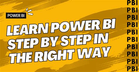 Learn Power BI Step By Step In The Right Way Data Pie