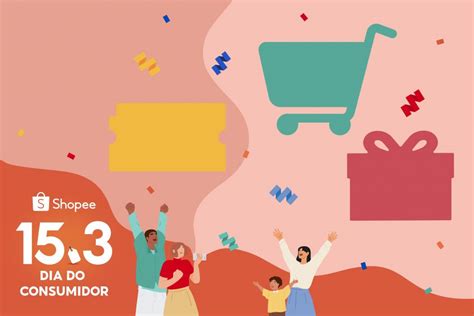 Como Aproveitar As Ofertas Do Dia Do Consumidor Shopee