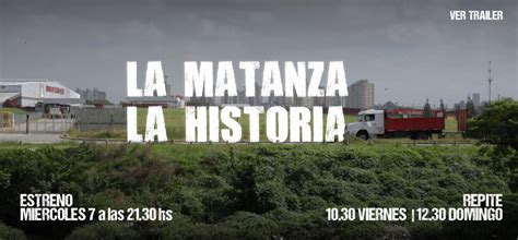 Se estrenará el documental sobre la historia de La Matanza