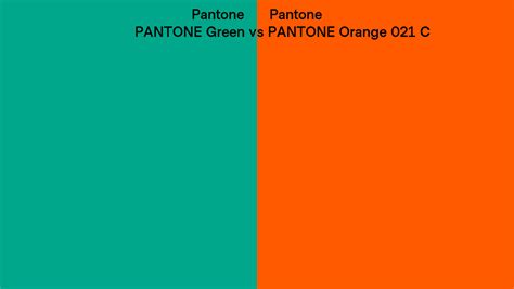Pantone Green Vs PANTONE Orange 021 C Side By Side Comparison