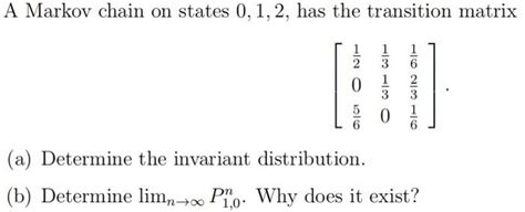 solved a markov chain on states 0 1 2 has the transition