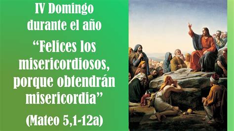 Felices Los Misericordiosos Porque Obtendr N Misericordia Mateo