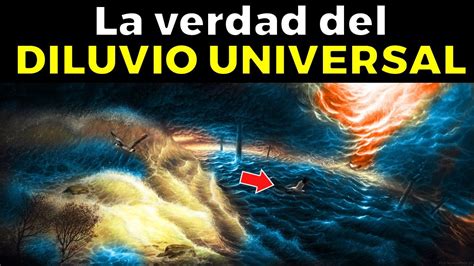 El Secreto Oculto Del DILUVIO UNIVERSAL De La Biblia YouTube
