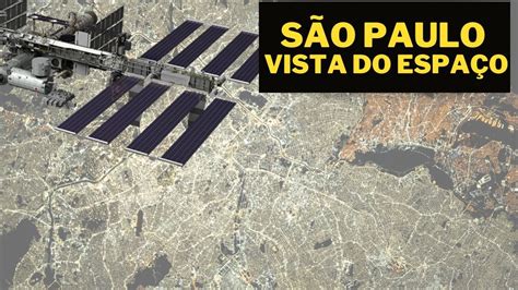 SÃO PAULO VISTA DO ESPAÇO À NOITE NASA YouTube