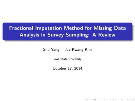 fractional imputation method for missing data shu yang jae kwang kim