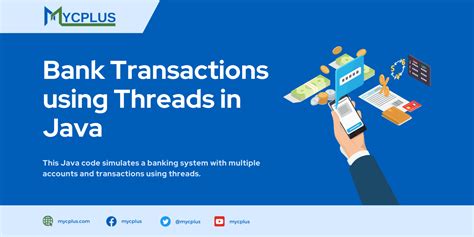 bank transactions using threads in java mycplus c and c programming resources