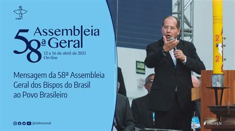 CNBB Divulga Mensagem Ao Povo Brasileiro Aprovada Pelos Bispos Reunidos