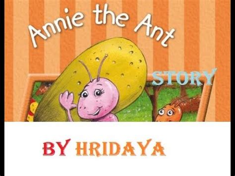 Annie The Ant Story Youtube