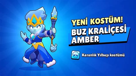 BUZ KRALİÇESİ AMBER ALDIM BRAWL STARS YouTube