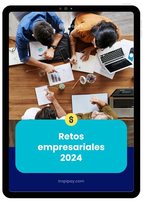 Guía Retos Empresariales de 2024 TropiPay Blog